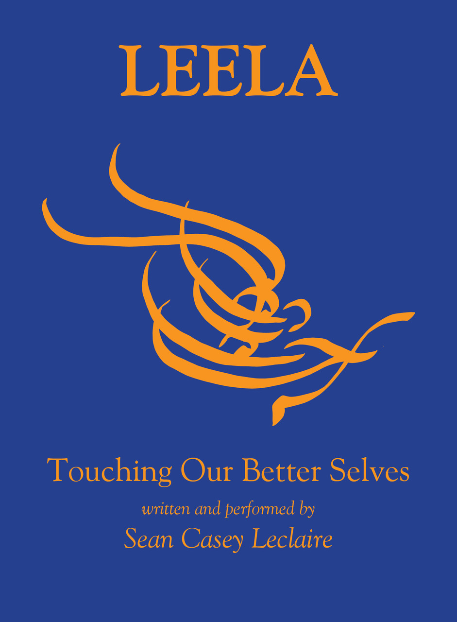 LEELA - Sean Leclaire - Poet, Playwright, Performer